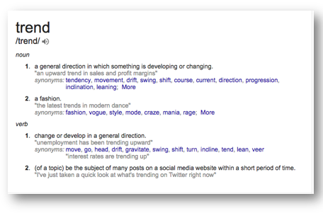 Definition of Trend | Technology Rich Inquiry Based Research